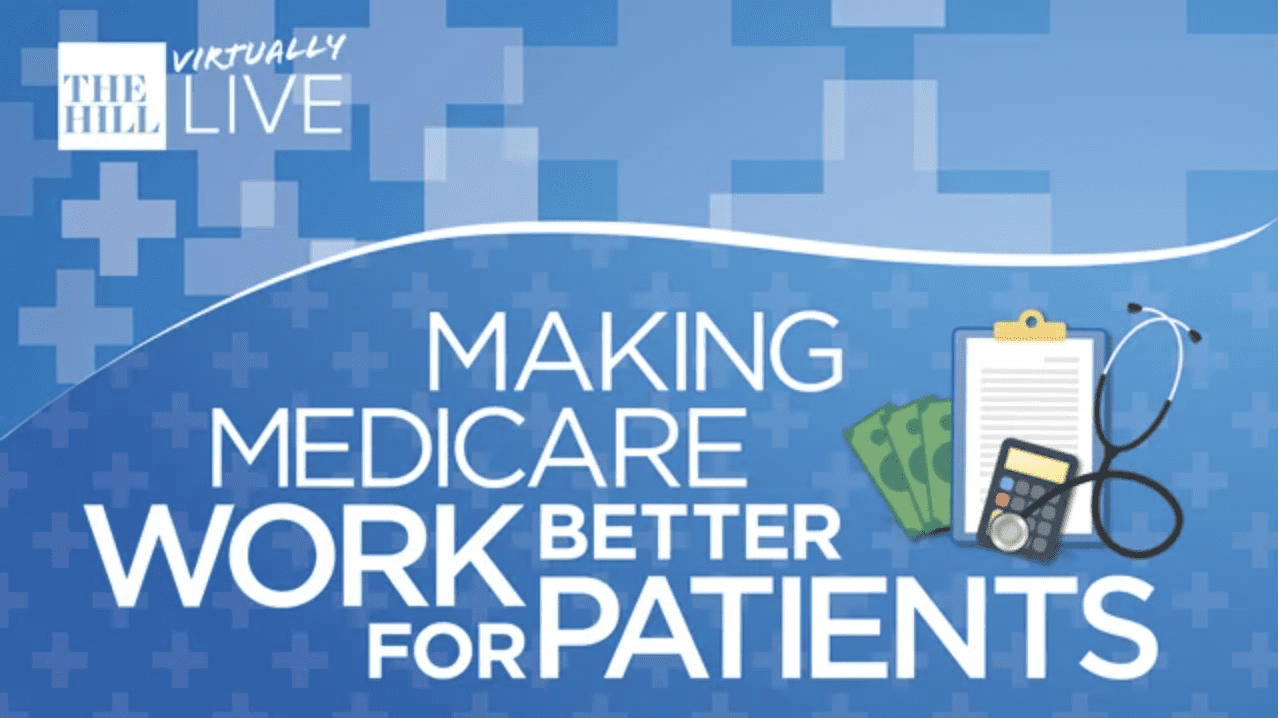 Making Medicare Work Better for Patients: The Hill - National Health ...
